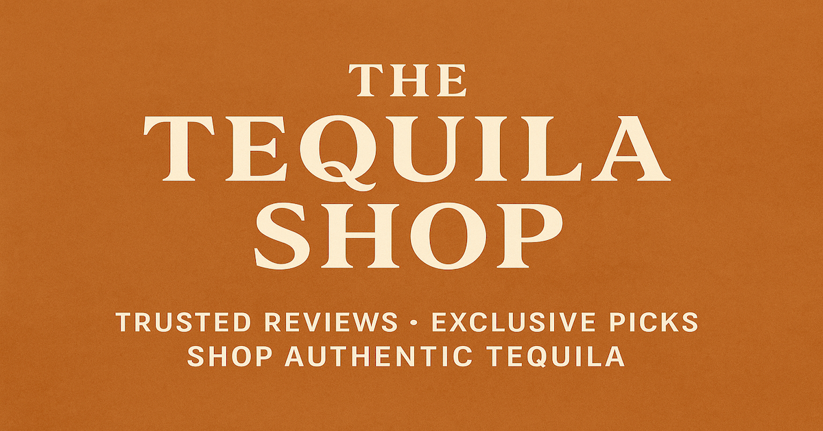 The Tequila Shop – Authentic Tequila Reviews & Buy Online